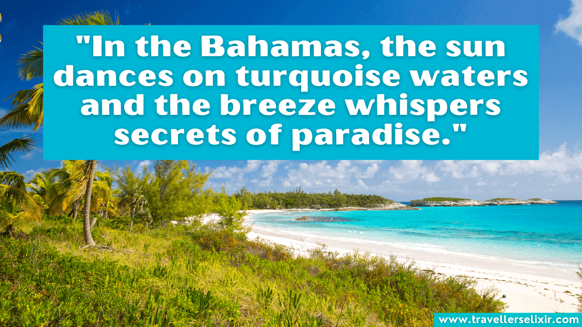 107 Bahamas Captions For Instagram - Puns, Quotes & Short Captions