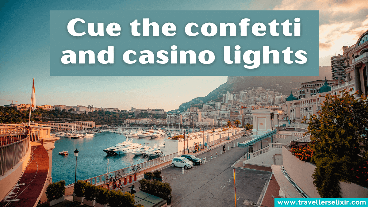 88 Monaco Captions For Instagram - Puns, Quotes & Short Captions
