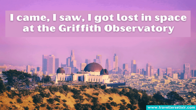 70 Griffith Observatory Captions For Instagram - Puns, Quotes & Short ...