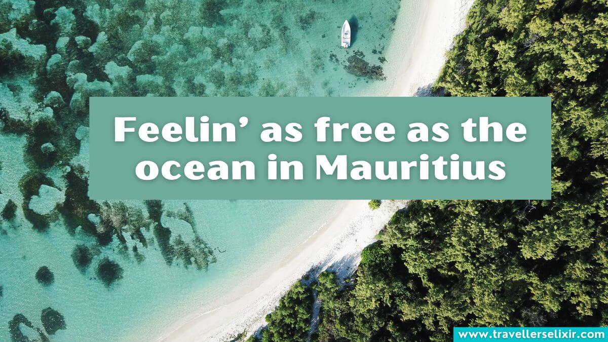 73 Mauritius Captions For Instagram - Puns, Quotes & Short Captions