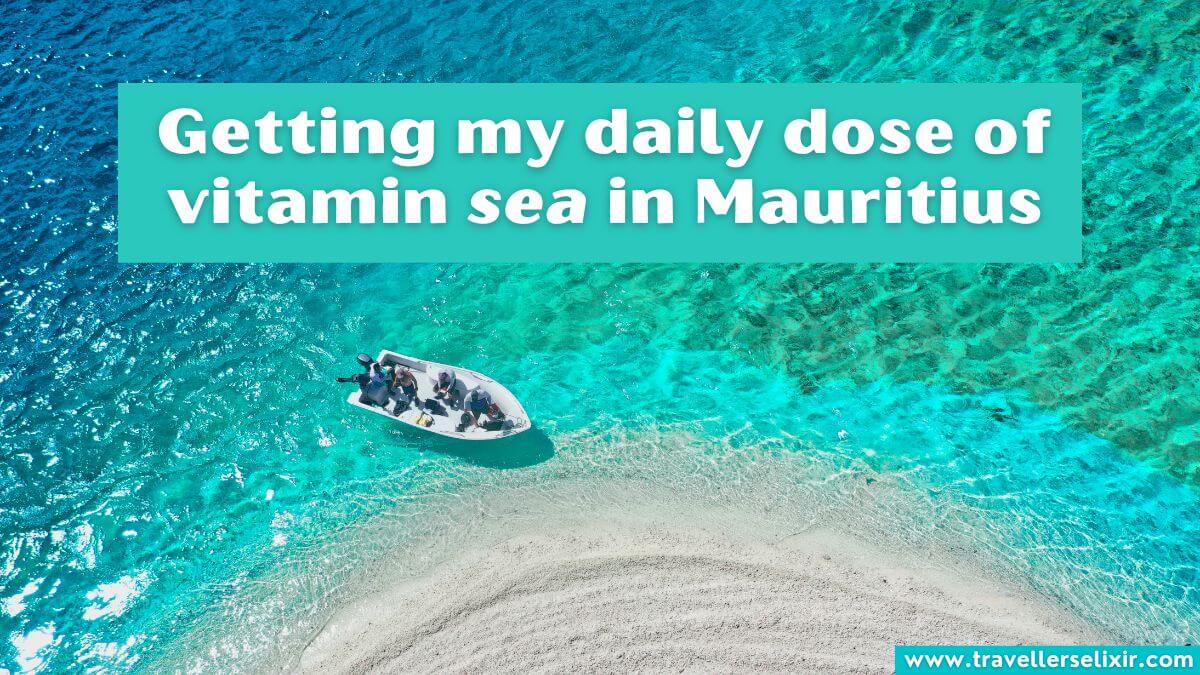 73 Mauritius Captions For Instagram - Puns, Quotes & Short Captions