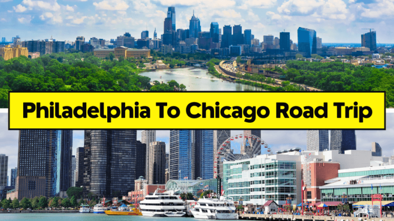 The Ultimate Philadelphia To Chicago Road Trip Itinerary