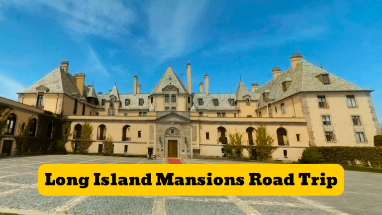 The Ultimate Long Island Mansions Road Trip
