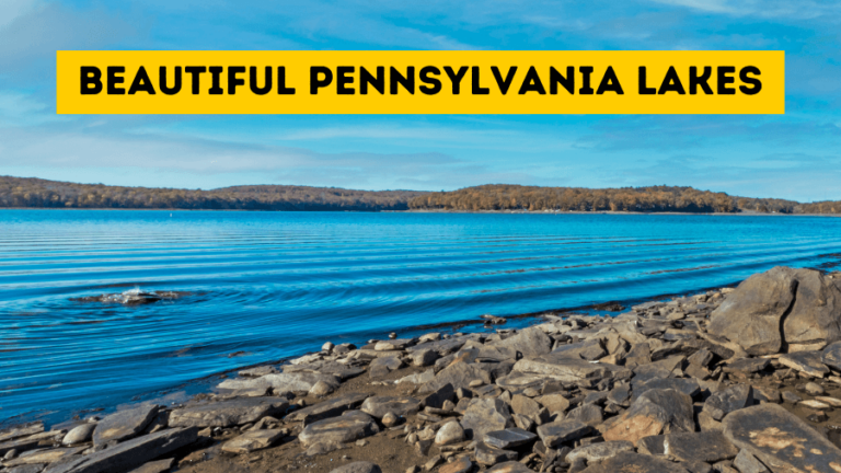 12 Pennsylvania Lakes Too Beautiful To Ignore