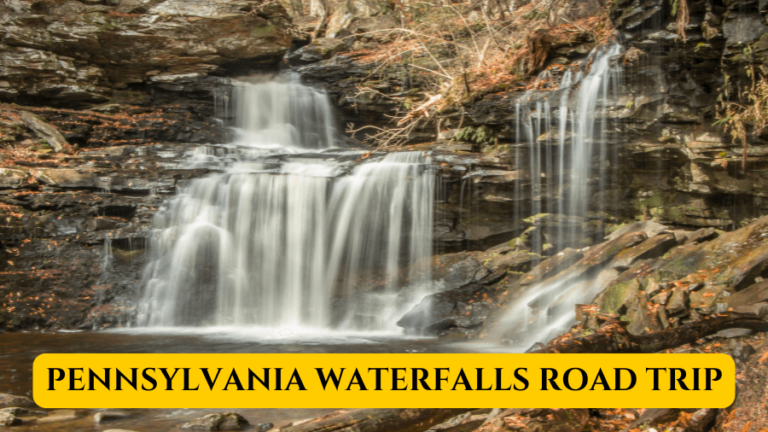 The Ultimate Pennsylvania Waterfalls Road Trip