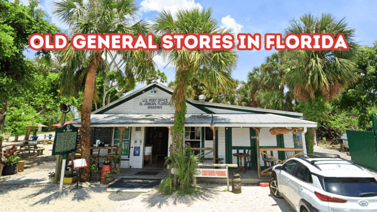 8 Old-Timey General Stores In Florida You Can Still Visit